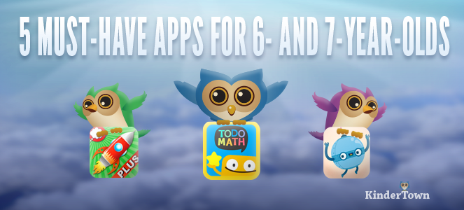 5 Must Have Apps For 6 And 7 year olds KinderTown